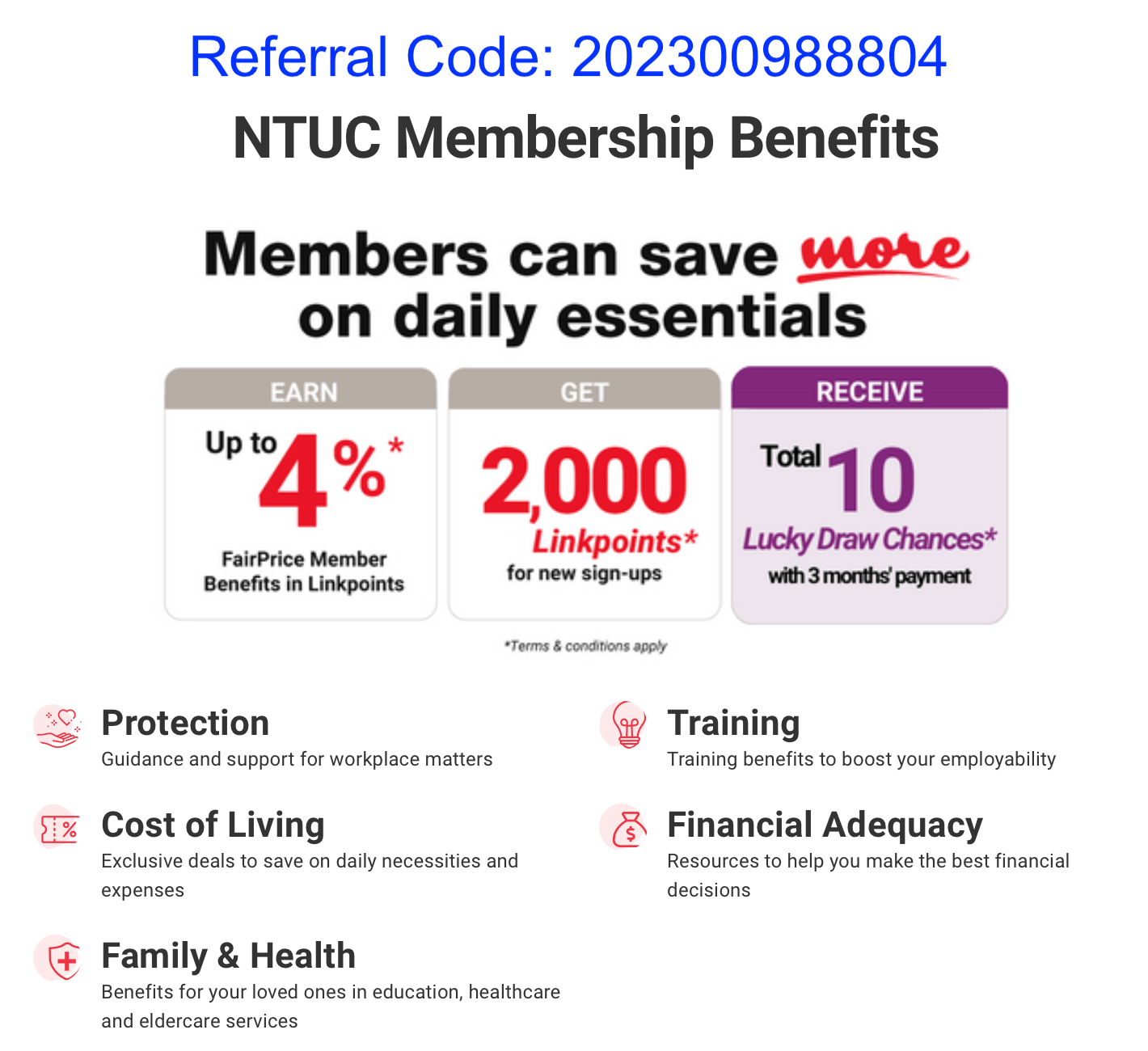 NTUC Referral Code: 202300988804 (2000 LinkPoints)